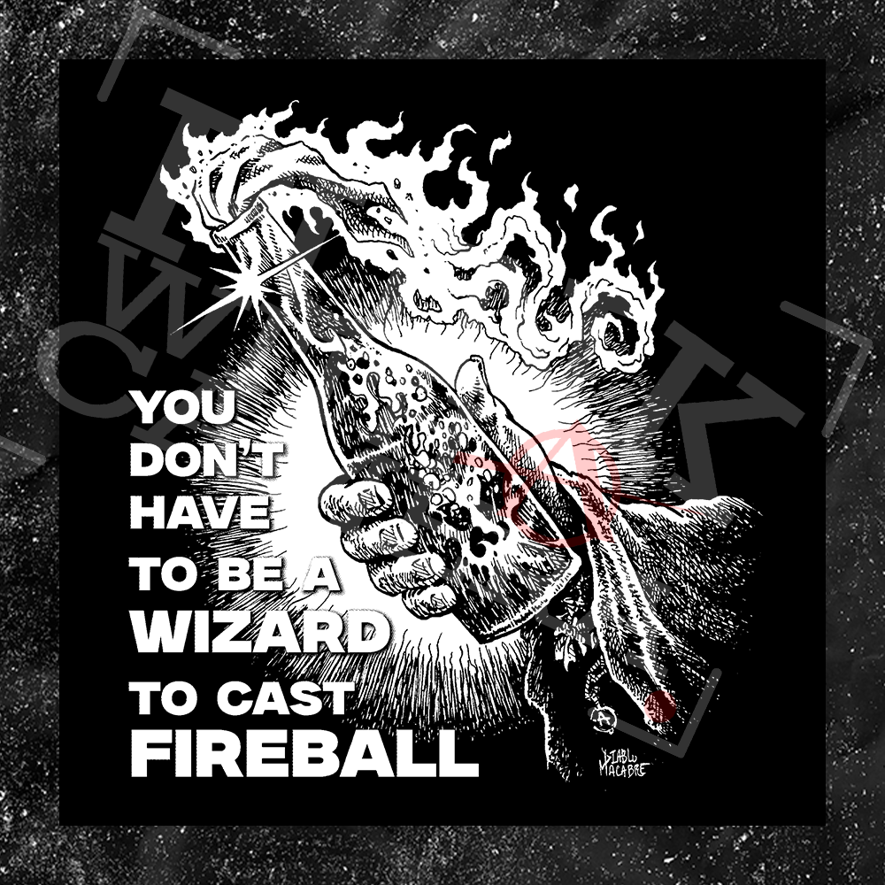 You Don't Need To Be A Wizard To Cast Fireball - Patch (4x4) – Punk ...