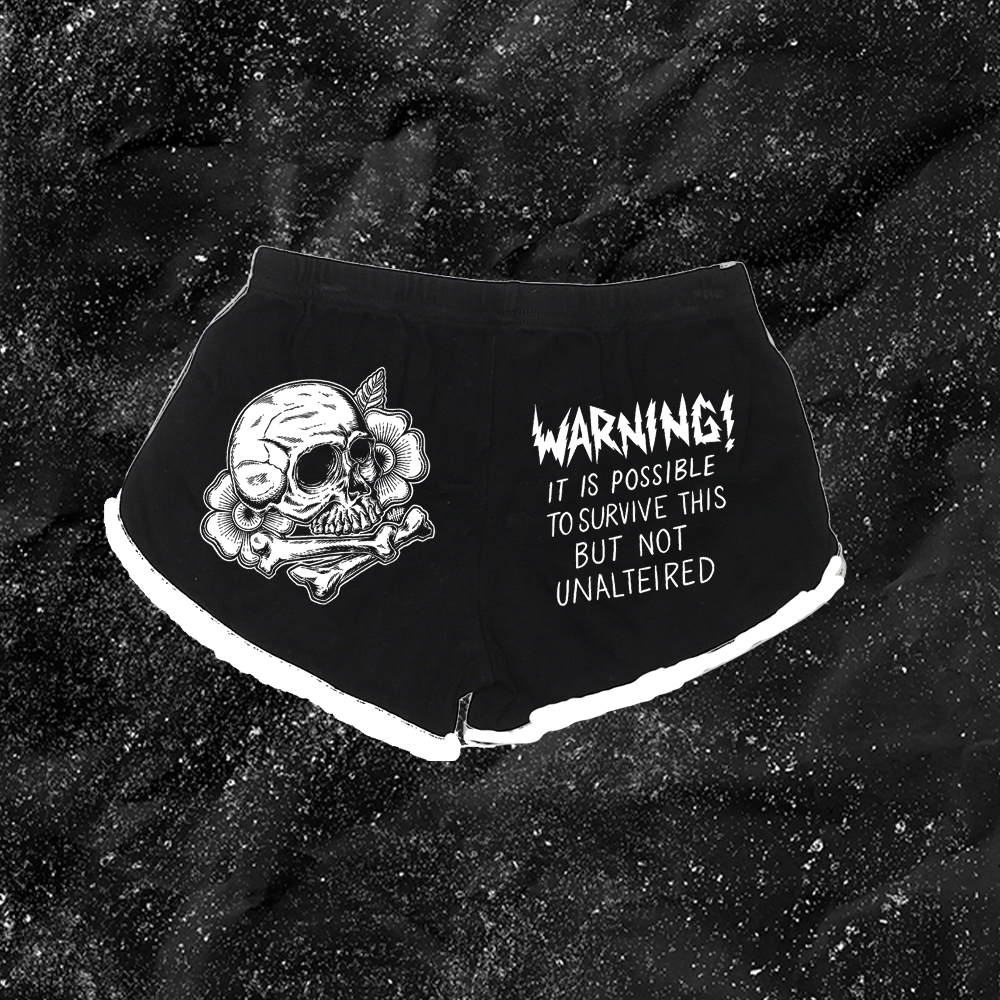 Warning It Is Possible To Survive This But Not Unaltered - Booty Short ...
