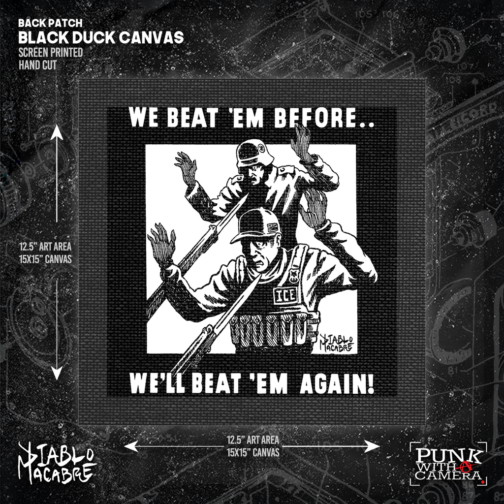We Beat Em Before We'll Beat Em Again - Backpatch – Punk With A Camera