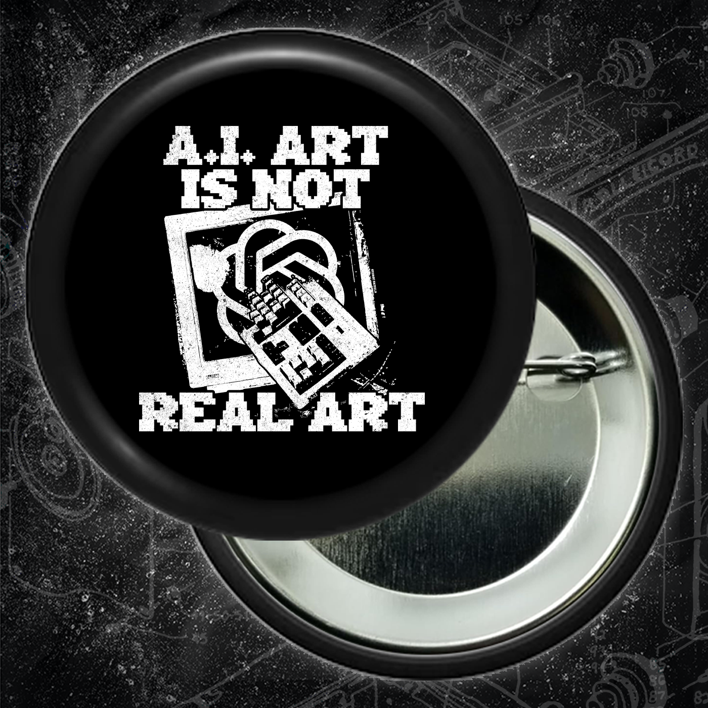 AI Art Is Not Real Art Keyboard (1, 1.25, 1.5, & 2.25 Inch) – Punk With ...